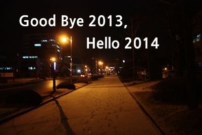 Good Bye 2013, Hello 2014! : 네이버 블로그